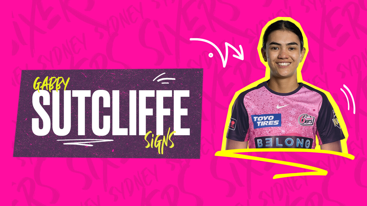 Sutcliffe signs on ahead of Weber WBBL|09. | Sydney Sixers